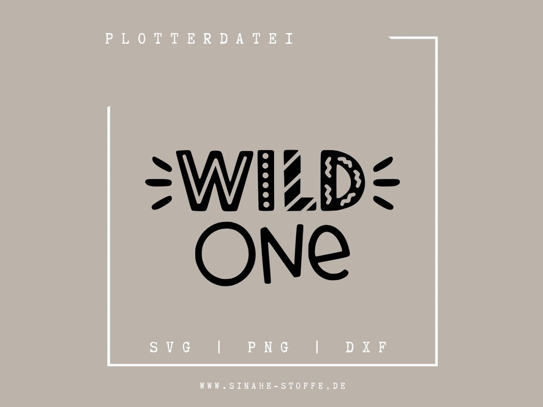 Plotterdatei Wild One png SVG DXF Cricut Silhouette - Etsy.de