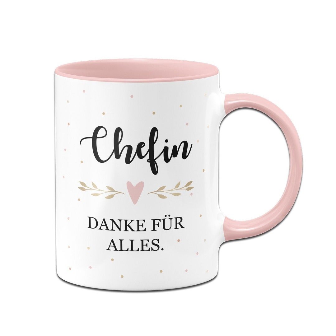 Tasse Mit Spruch: Chefin Danke Für Alles Kaffeetasse Als ...