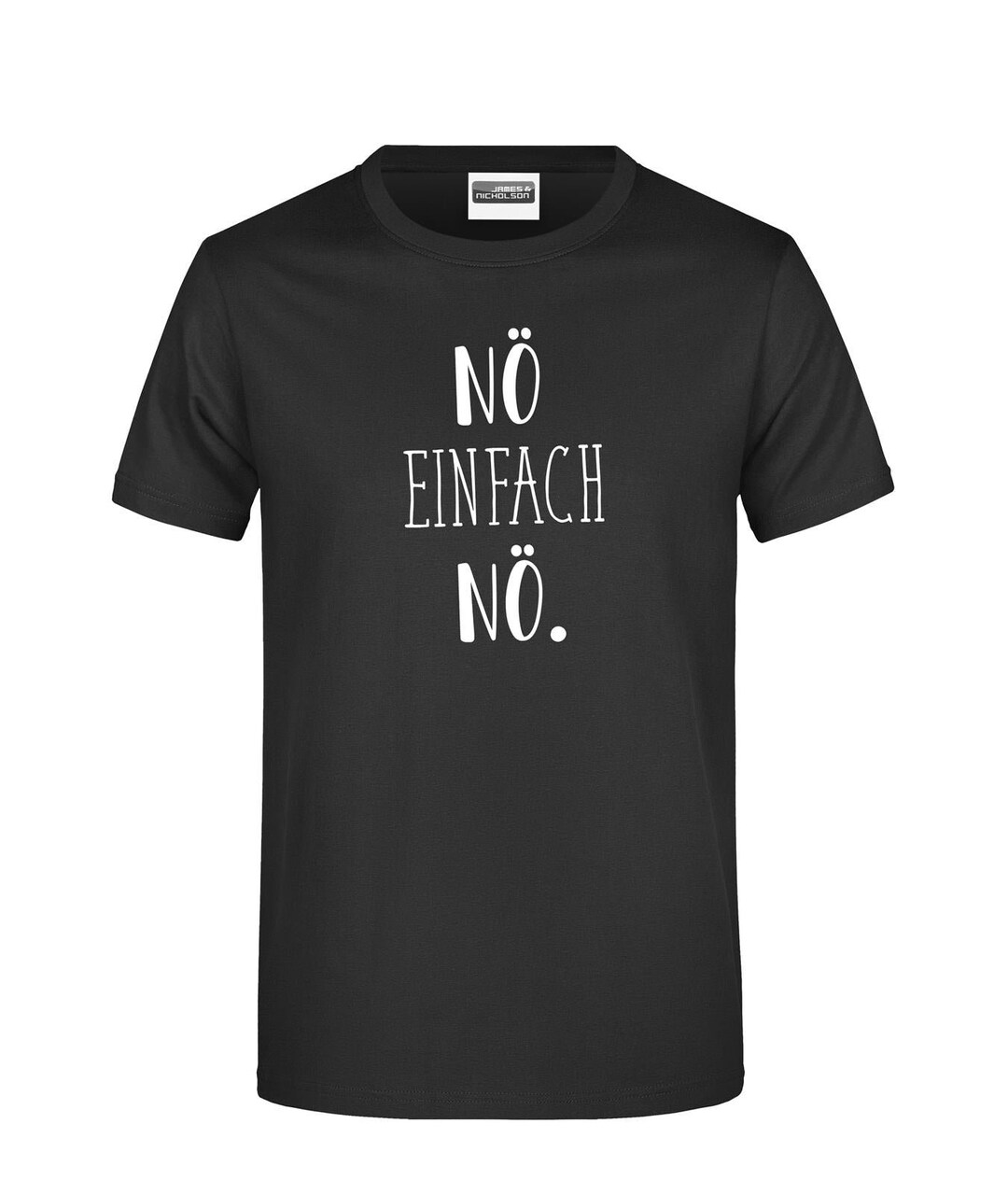T Shirt No Einfach No