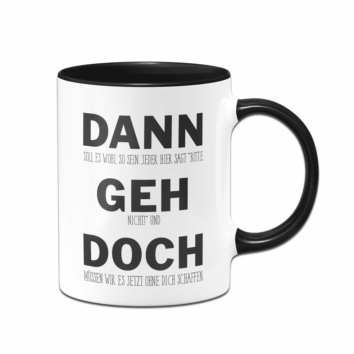 Tasse Mit Spruch: Dann Geh Doch Abschiedsgeschenk Kollegen - Etsy