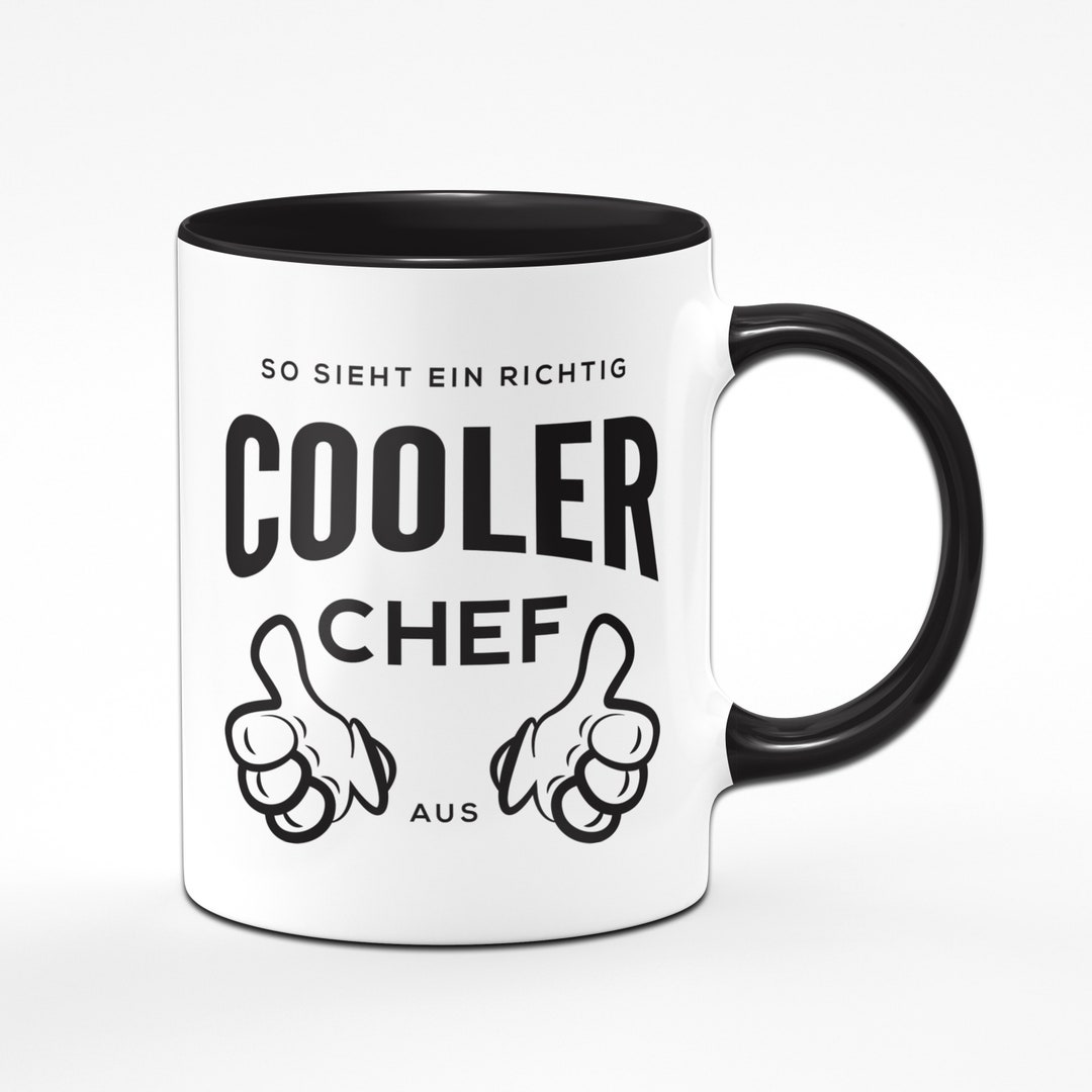 Tasse - so Sieht Ein Richtig Cooler Chef Aus - Etsy