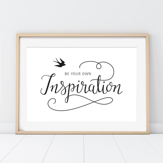 Poster be Your Own Inspiration Kunstdruck | Etsy