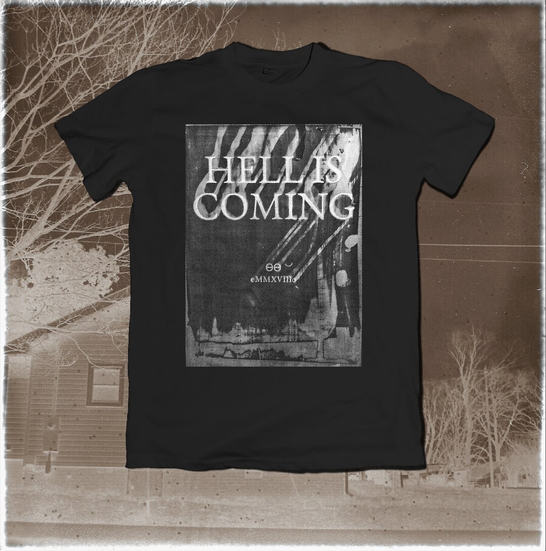 HELL IS COMING - Hand Printed Graphic Tee - Etsy