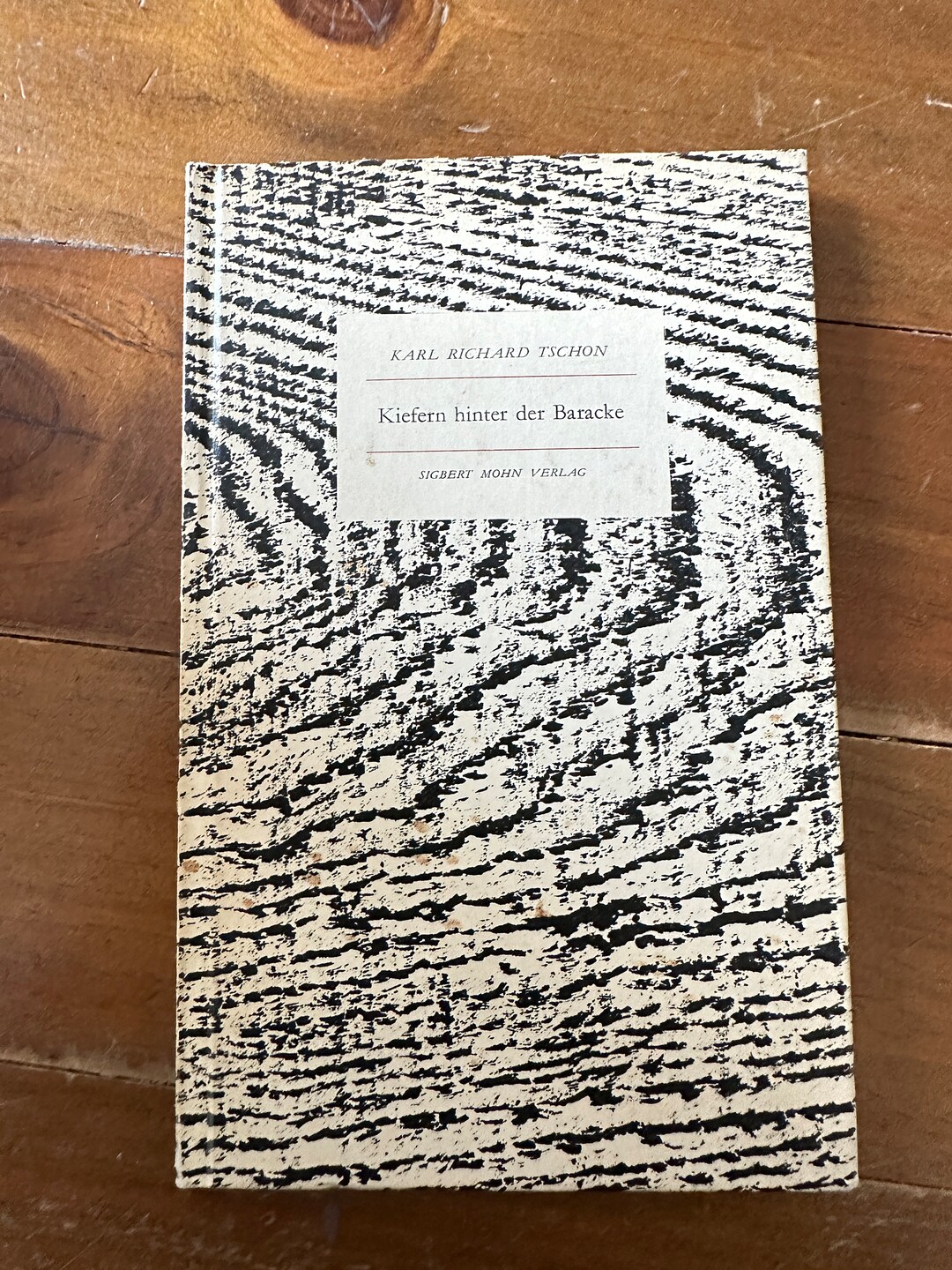 Das kleine Buch Nr. 131 BERTELSMANN Kiefern hinter der Baracke Karl ...