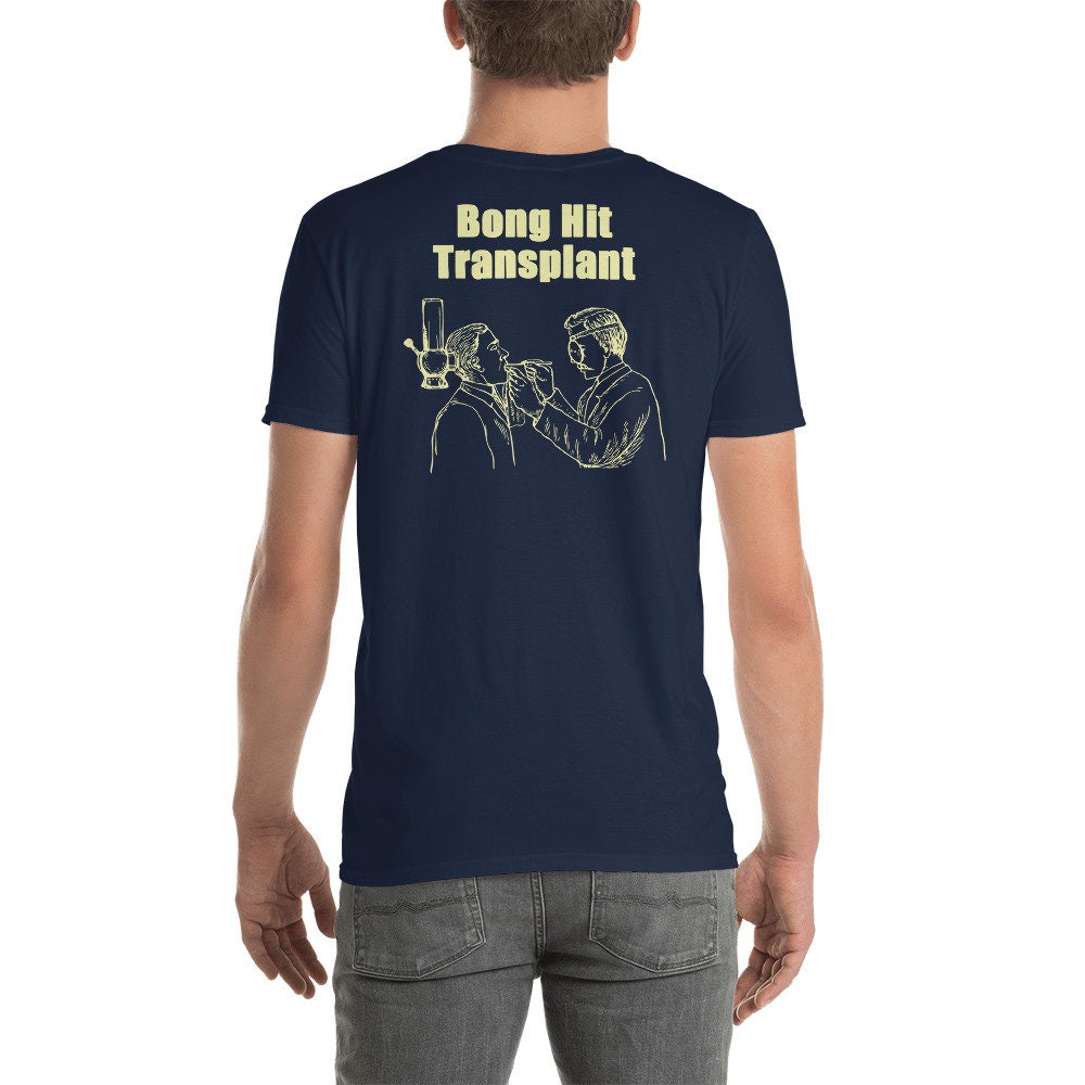 Bong Hit Transplant Shirt With Cum Town Logo on Front - Etsy
