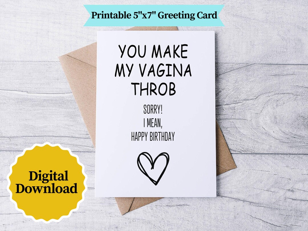 Printable-funny Birthday Card: Raunchy Vagina Throb Gag Gift (PDF & JPG ...