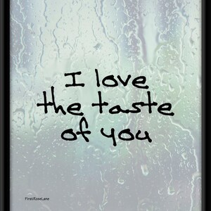 I Love the Taste of You Typographic Print in Choice of White - Etsy