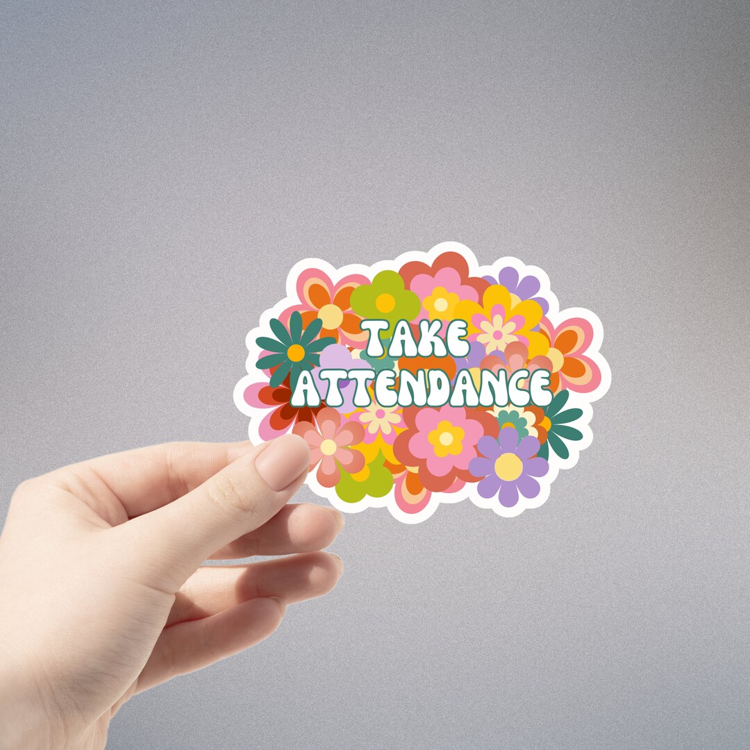 Retro Flower Take Attendance Teacher Kiss-cut Stickers - Etsy