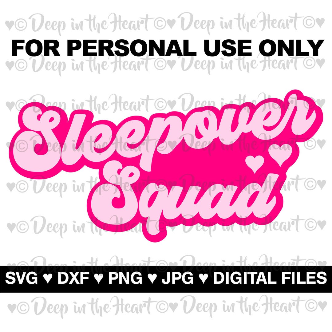 Girly Pink Sleepover Squad With Outline - SVG, PNG, DXF, Jpeg -instant ...