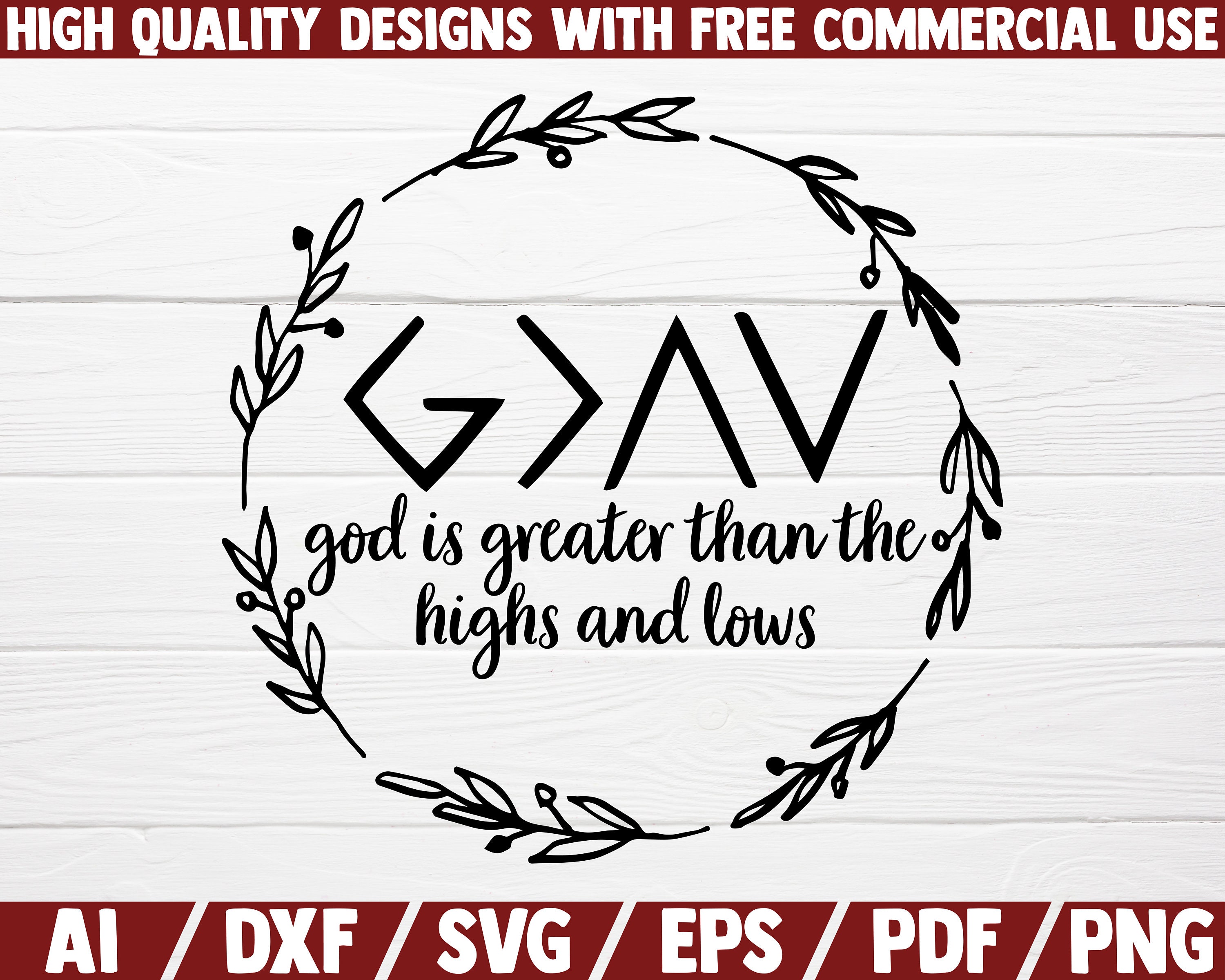 God is Greater Than the Highs and Lows SVG 12 Designs DXF - Etsy
