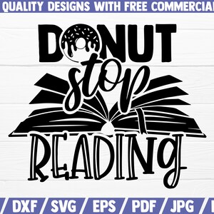 Donut Stop Reading SVG Book Lover SVG Cut File Instant Download Reading ...