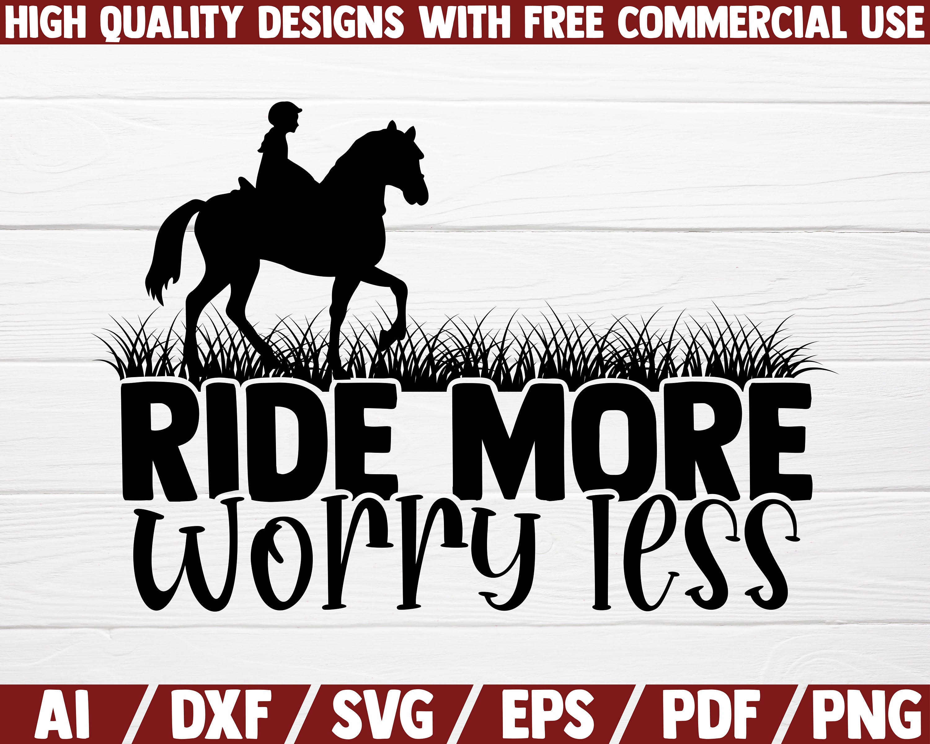 Ride More Worry Less SVG DXF File Cut Cowboy Svg | Etsy