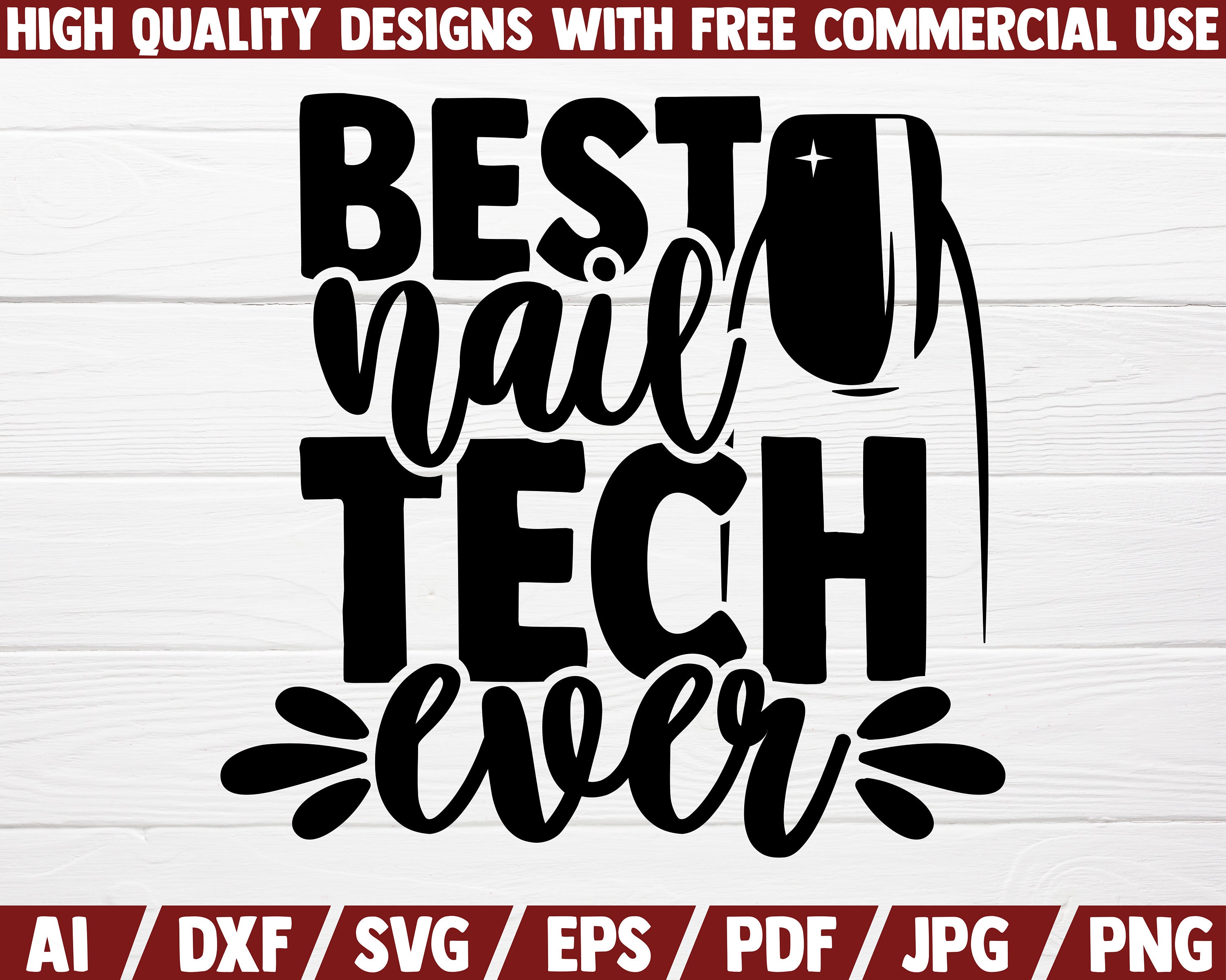 Best Nail Tech Ever SVG Nail Art SVG Cut File Instant | Etsy