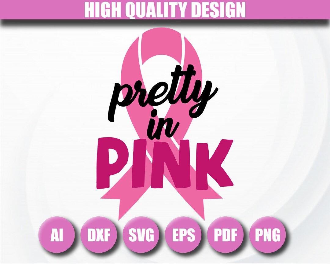 Pretty in Pink SVG Breast Cancer SVG Pink Ribbon Svg Breast Cancer ...