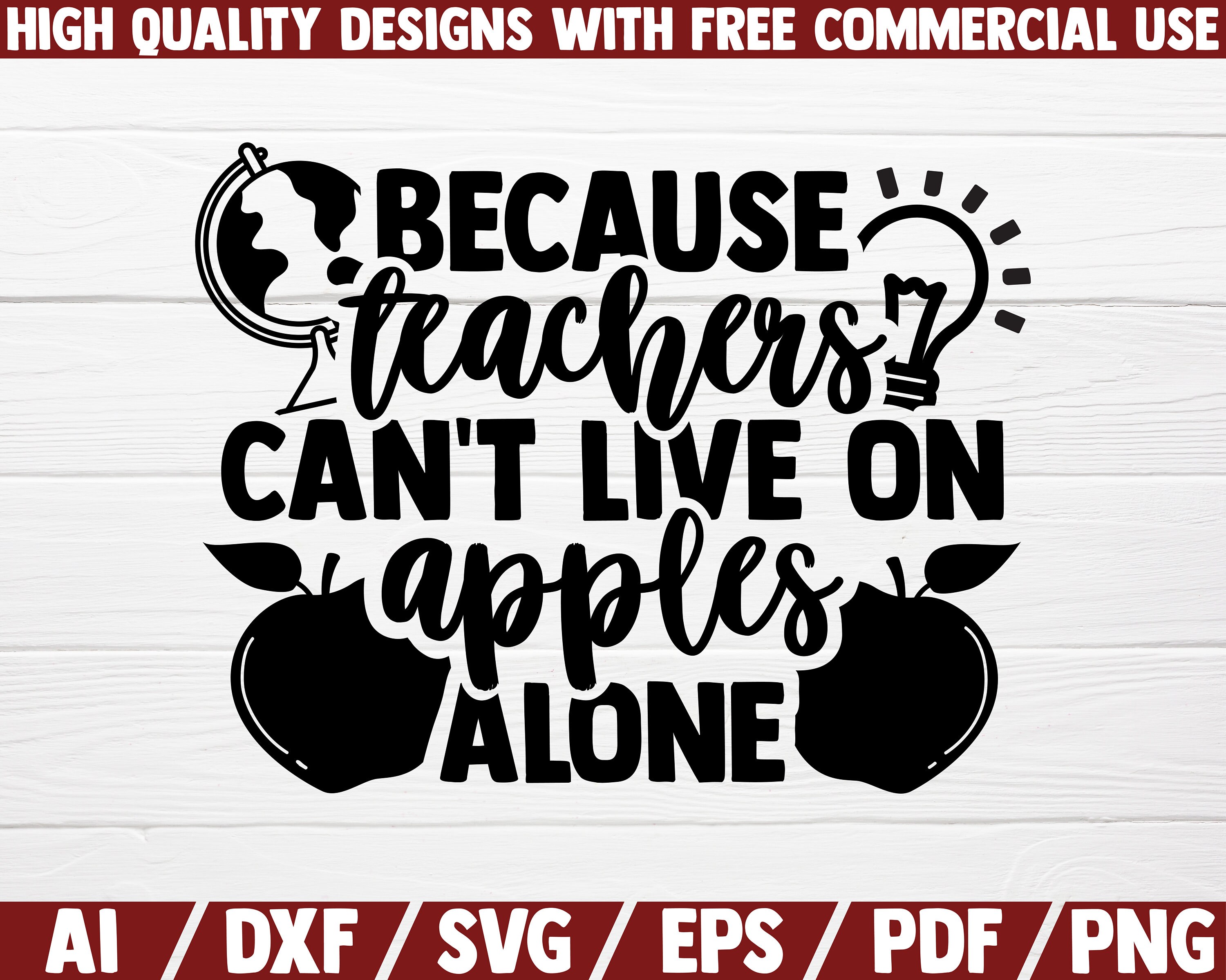 Because Teachers Can't Live on Apples Alone SVG DXF File | Etsy