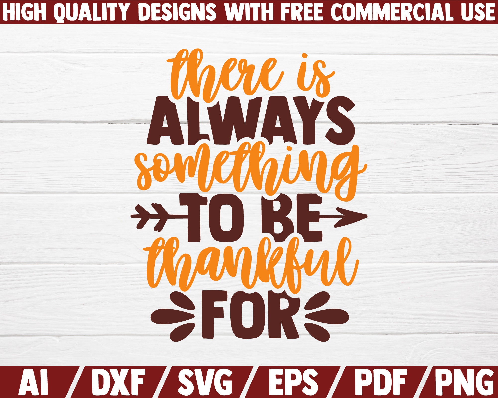 There is always something to be THANKFUL for SVG | Etsy