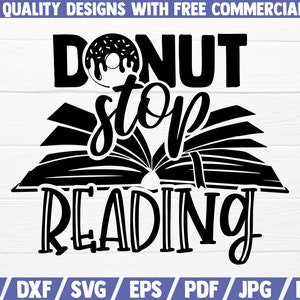Donut Stop Reading SVG Book Lover SVG Cut File Instant Download Reading ...
