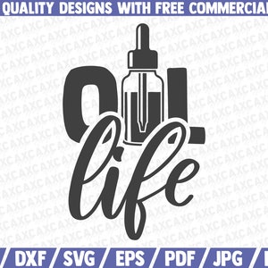 Oil Life SVG Essential Oil SVG Cut File Instant Download - Etsy