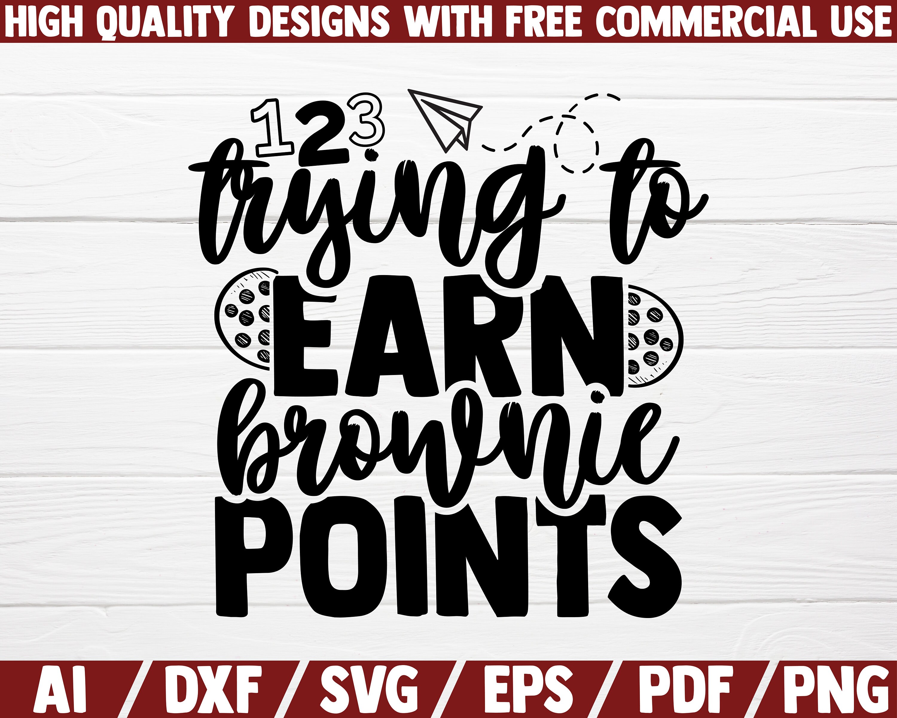 Trying to Earn Brownie Points SVG DXF File Cut File | Etsy