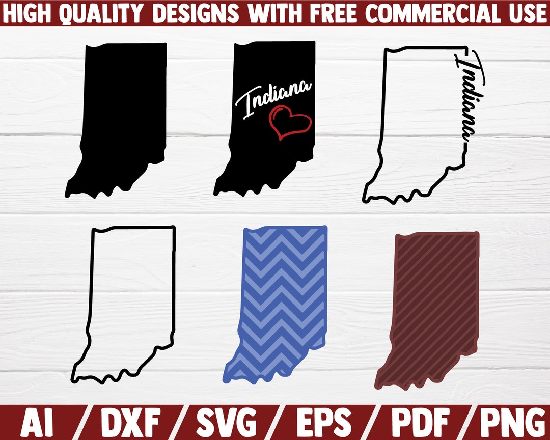 Indiana SVG 6 DESIGNS DXF File Cut File United States Shirt Print 4th ...