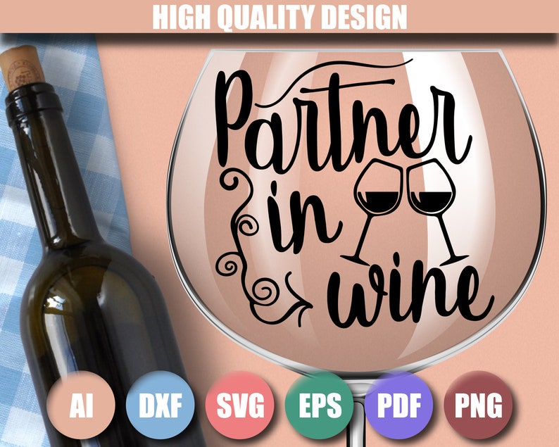 Partner in Wine Wine Svg Wine Glass Svg Drinking Svg - Etsy
