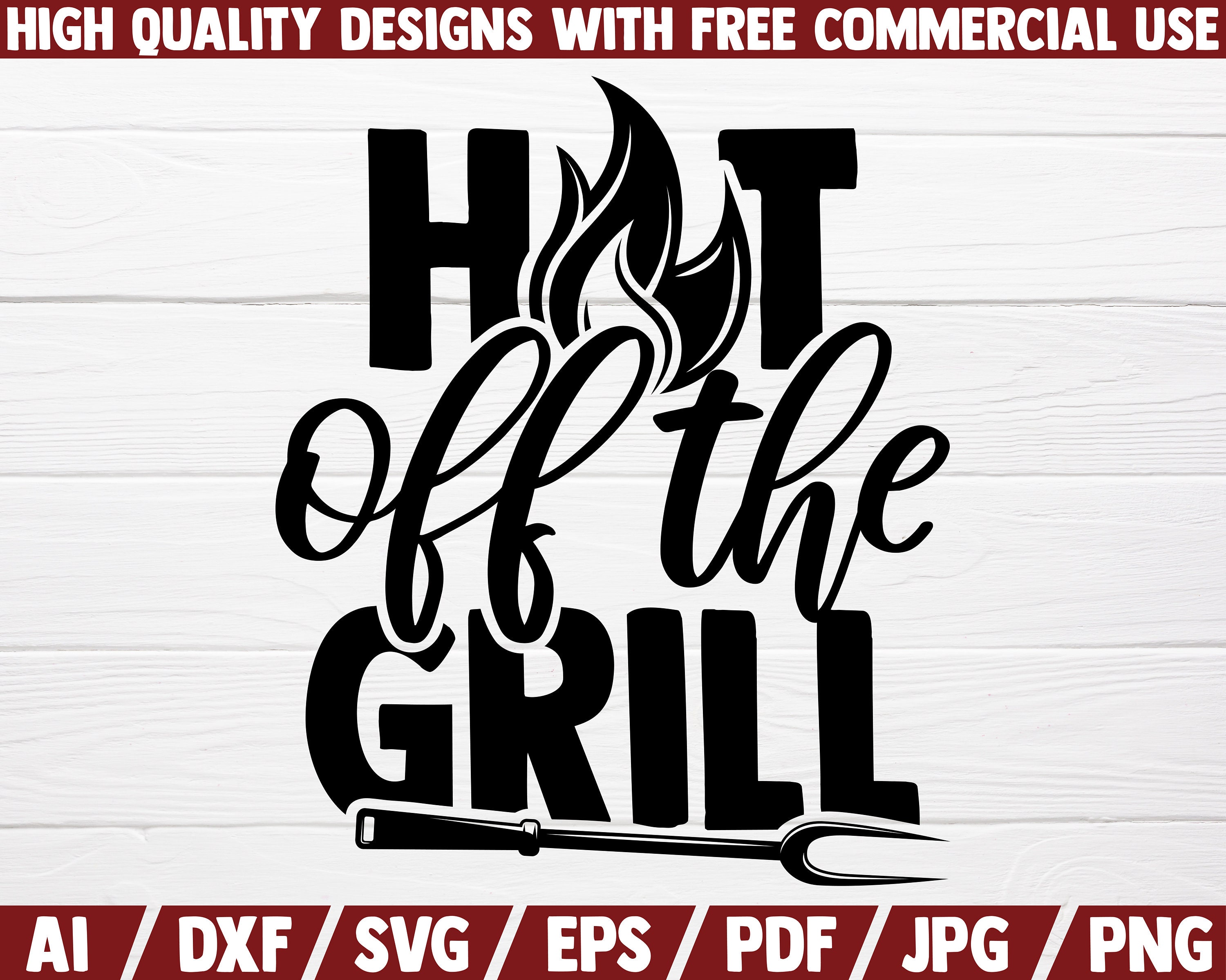 Hot off the Grill SVG Barbecue SVG Cut File Instant - Etsy