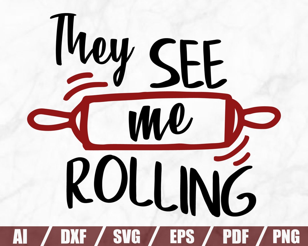 They See Me Rolling SVG Apron Prints Svg Dish Towel Svg Cooking SVG ...