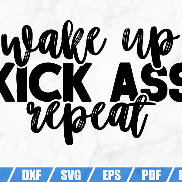Wake up Kick Ass - Etsy
