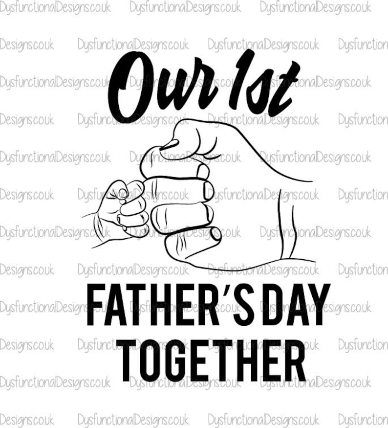 Our 1st Fathers Day Svg Cutting File Ai Dxf And Printable Etsy