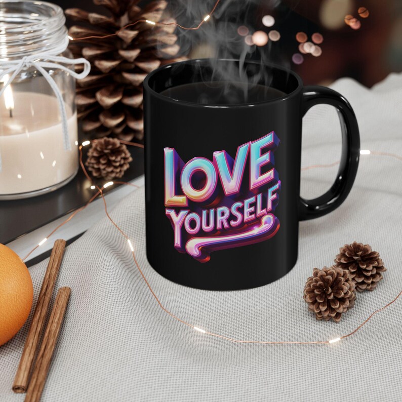 LOVE YOURSELF - Self-love Inspirational Mug | Motivational Coffee Cup ...