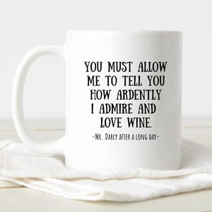 Funny Mr. Darcy Mug for Wine Lover, Ardently Pride and Prejudice Gift ...