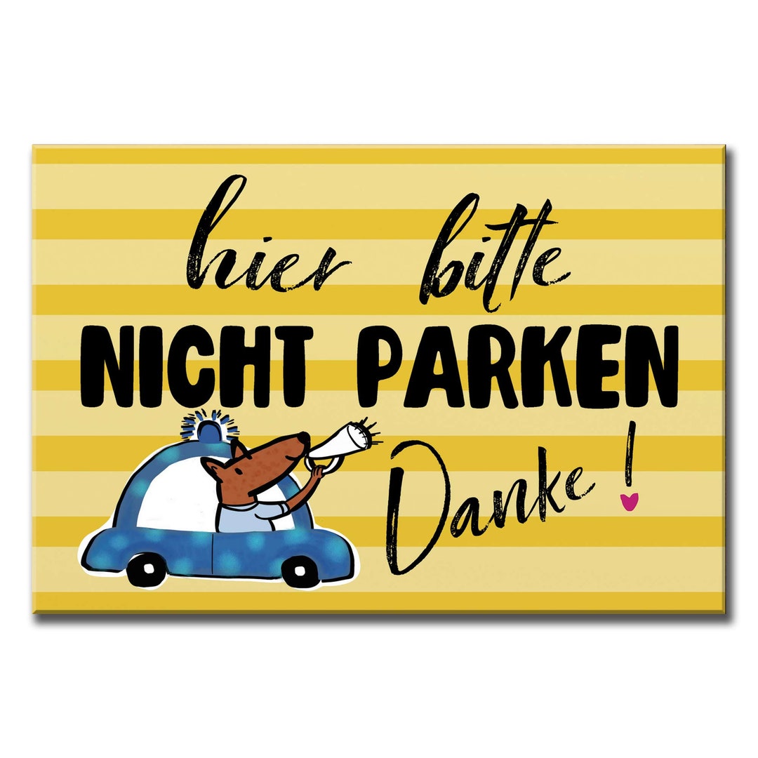 Bitte Hier Nicht Parken