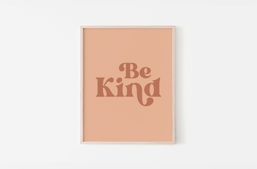 Be Kind Printable DIGITAL DOWNLOAD Groovy Decor 70s Art - Etsy