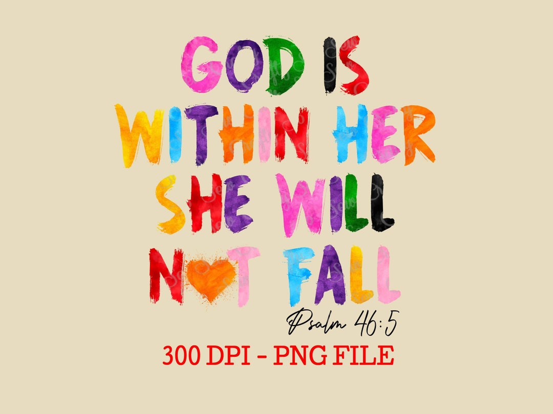 God is Within Her She Will Not Fall Png, Scripture Png, Religious ...