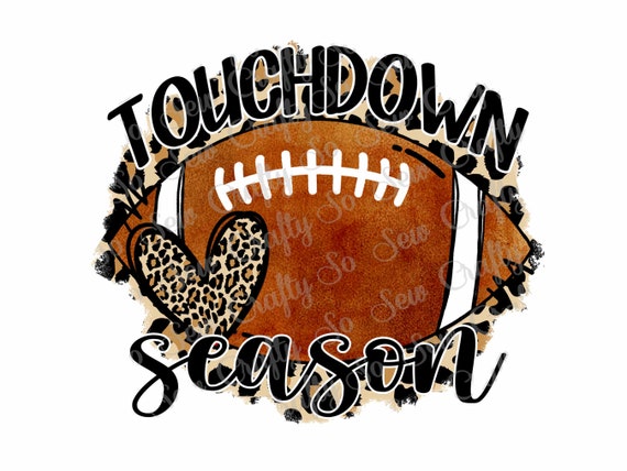 Touchdown Season PNG Football Design Touchdown Season - Etsy