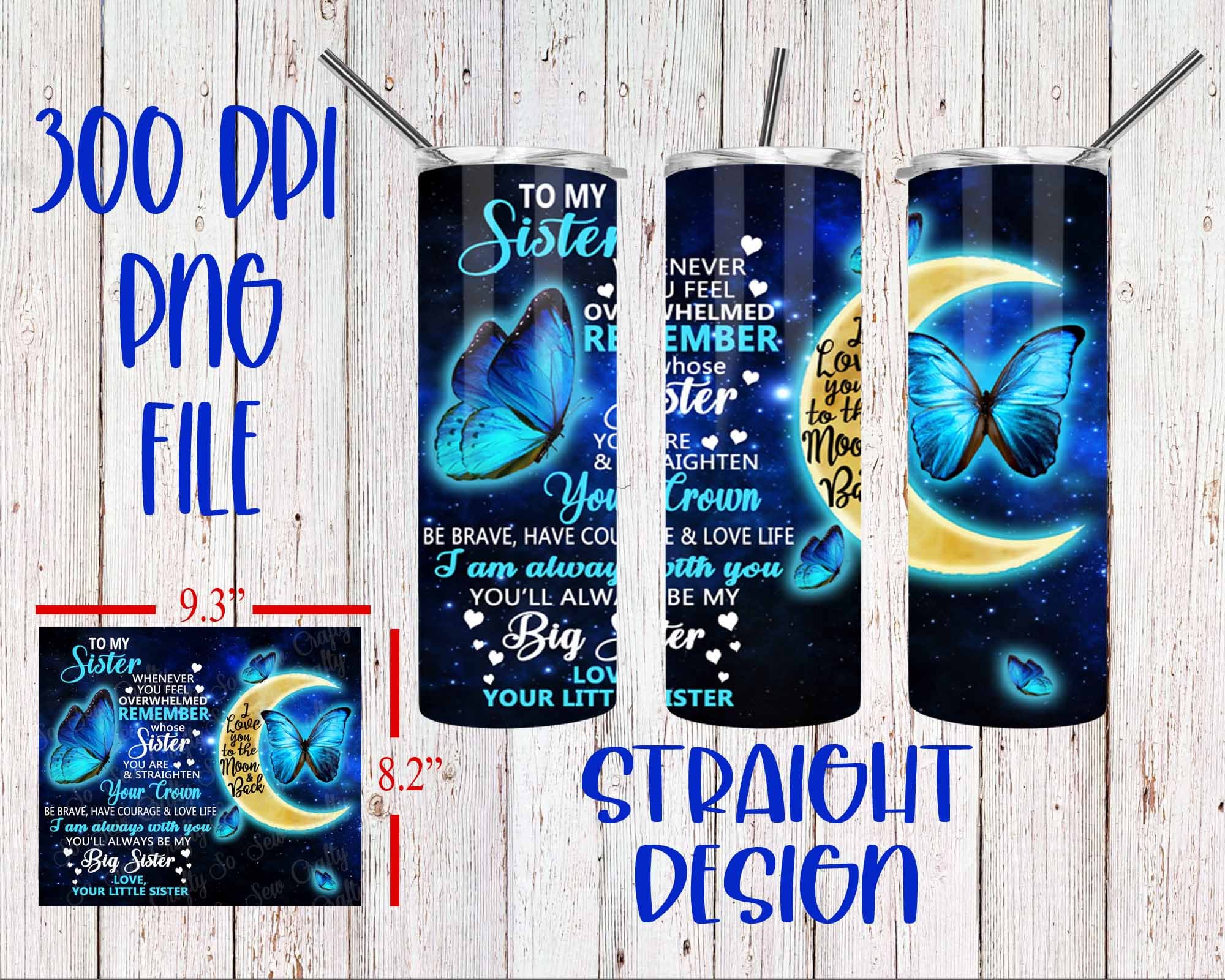Butterfly Sister 20oz Skinny Tumbler PNG, Glowing Blue Butterfly Moon ...
