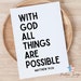 With God All Things Are Possible 8x10 Scripture Print - Etsy