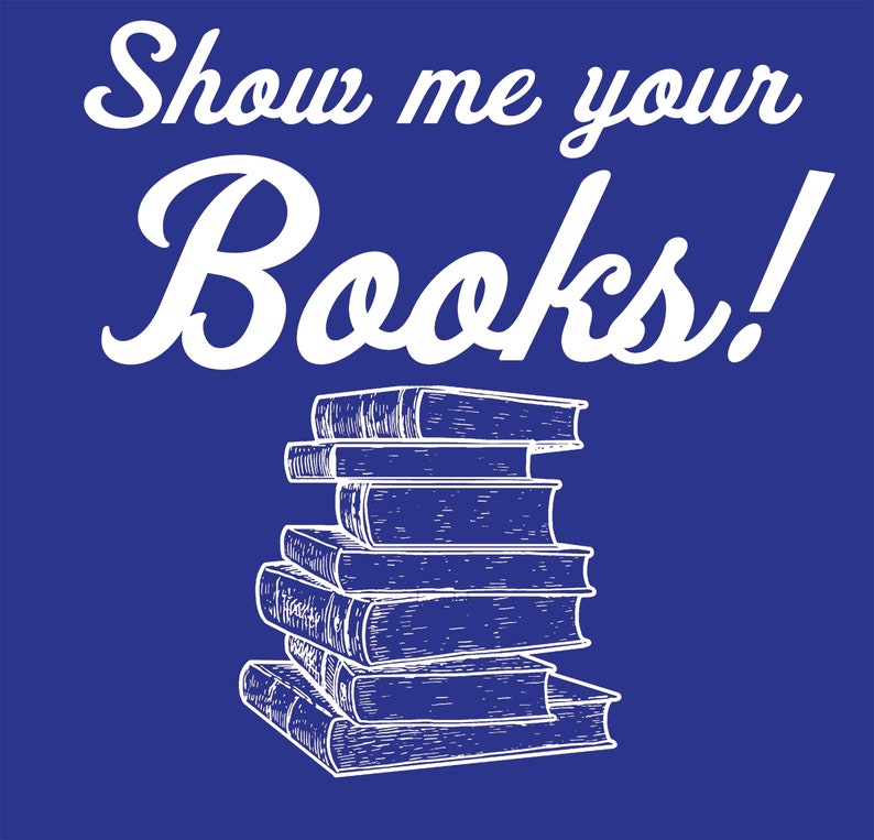 Show Me Your Books Bookworm Show Me Your Boobs Parody | Etsy