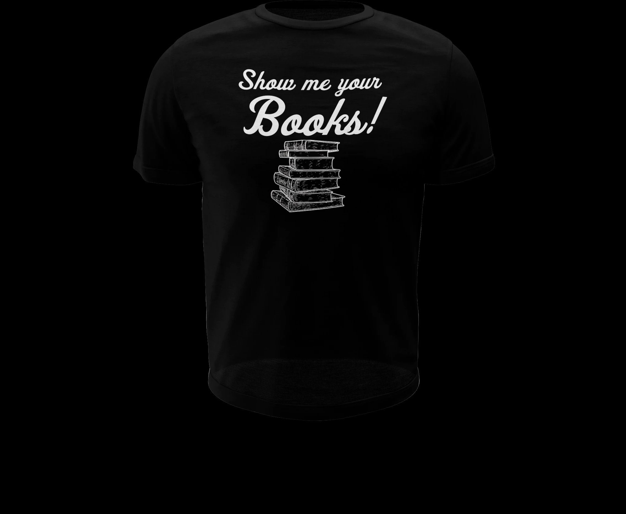 Show Me Your Books Bookworm Show Me Your Boobs Parody - Etsy