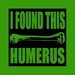 I Found This HUMERUS, Femur Humor, Femur, Bones, Broken Bone Therapy ...