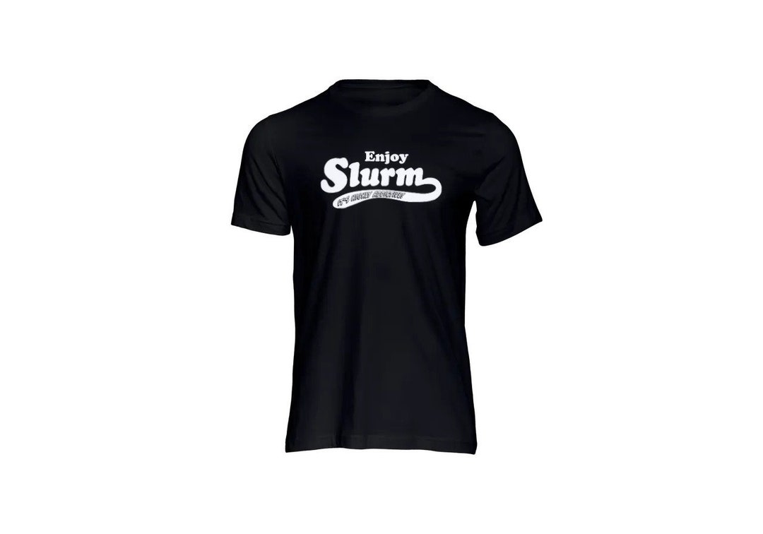 Futurama, Enjoy Slurm Cola, Its Highly Addictive, Slurm, Excreted, the ...