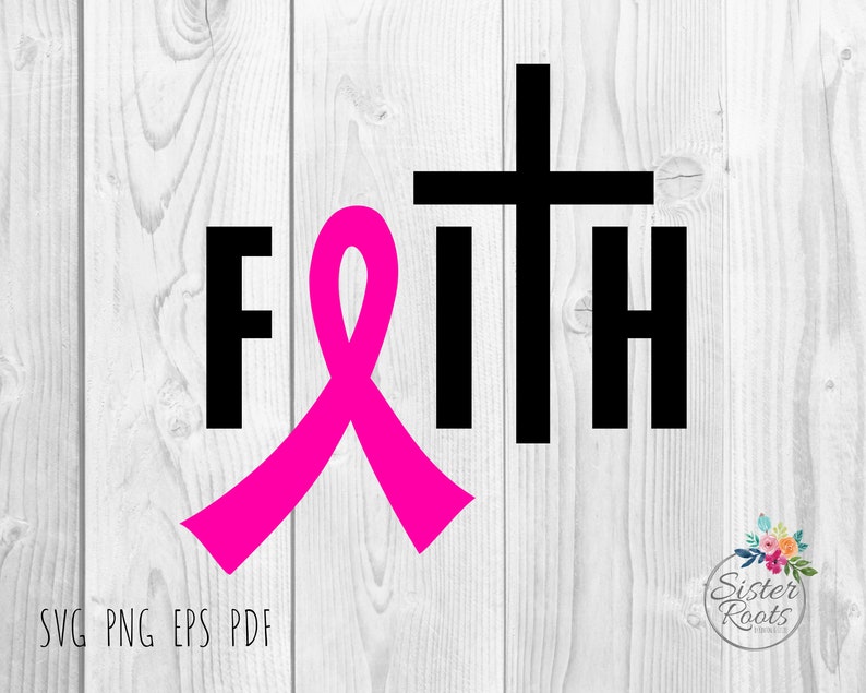 Breast Cancer Svg Cancer Ribbon Svg Faith Svg Faith Over Fear - Etsy