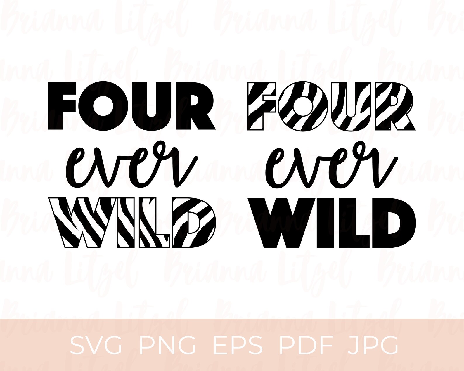 Four Ever Wild SVG, Fourth Birthday Design, 4th Birthday Clipart, Zebra ...