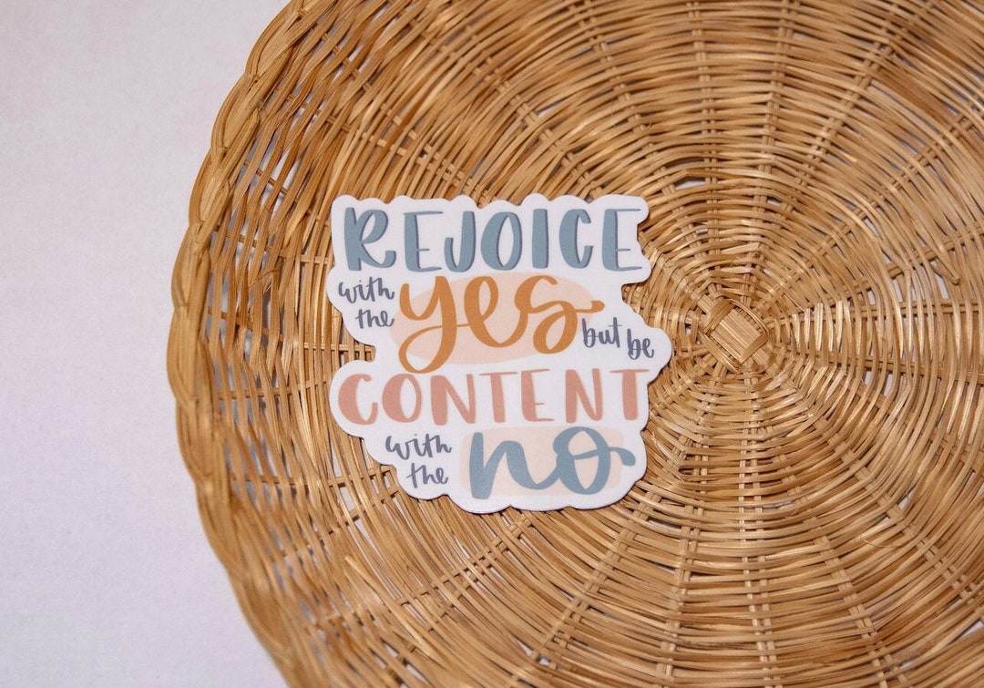 Cute Christian Sticker rejoice With the Yes but Be - Etsy