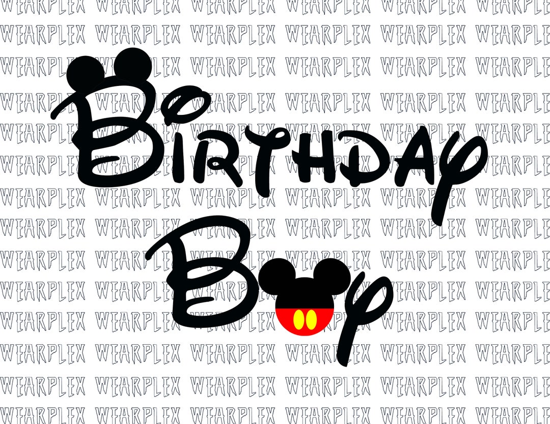 Birthday Boy, Disney Birthday Boy, Mickey Mouse PNG File for T Shirt ...