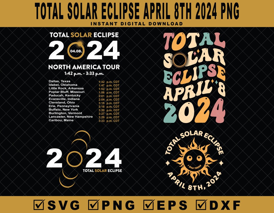 Total Solar Eclipse April 8th 2024 Sublimation Bundle Png, Total Solar ...