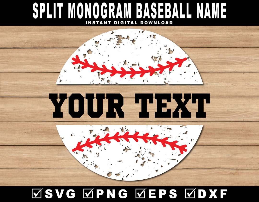 Split Baseball Season Monogram Name SVG EPS PNG Dxf Files for Cutting ...