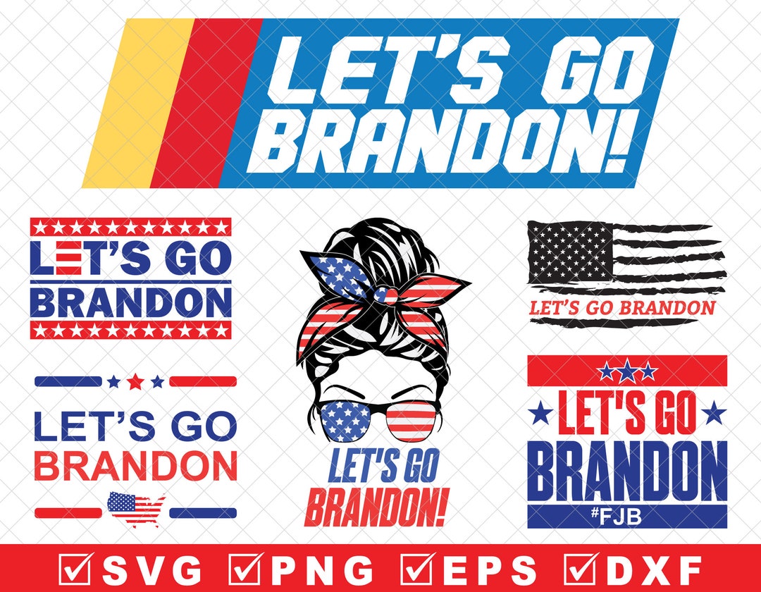 Let's Go Brandon SVG Bundle Lets Go Brandon Nascar Let's Go Brandon FJB ...