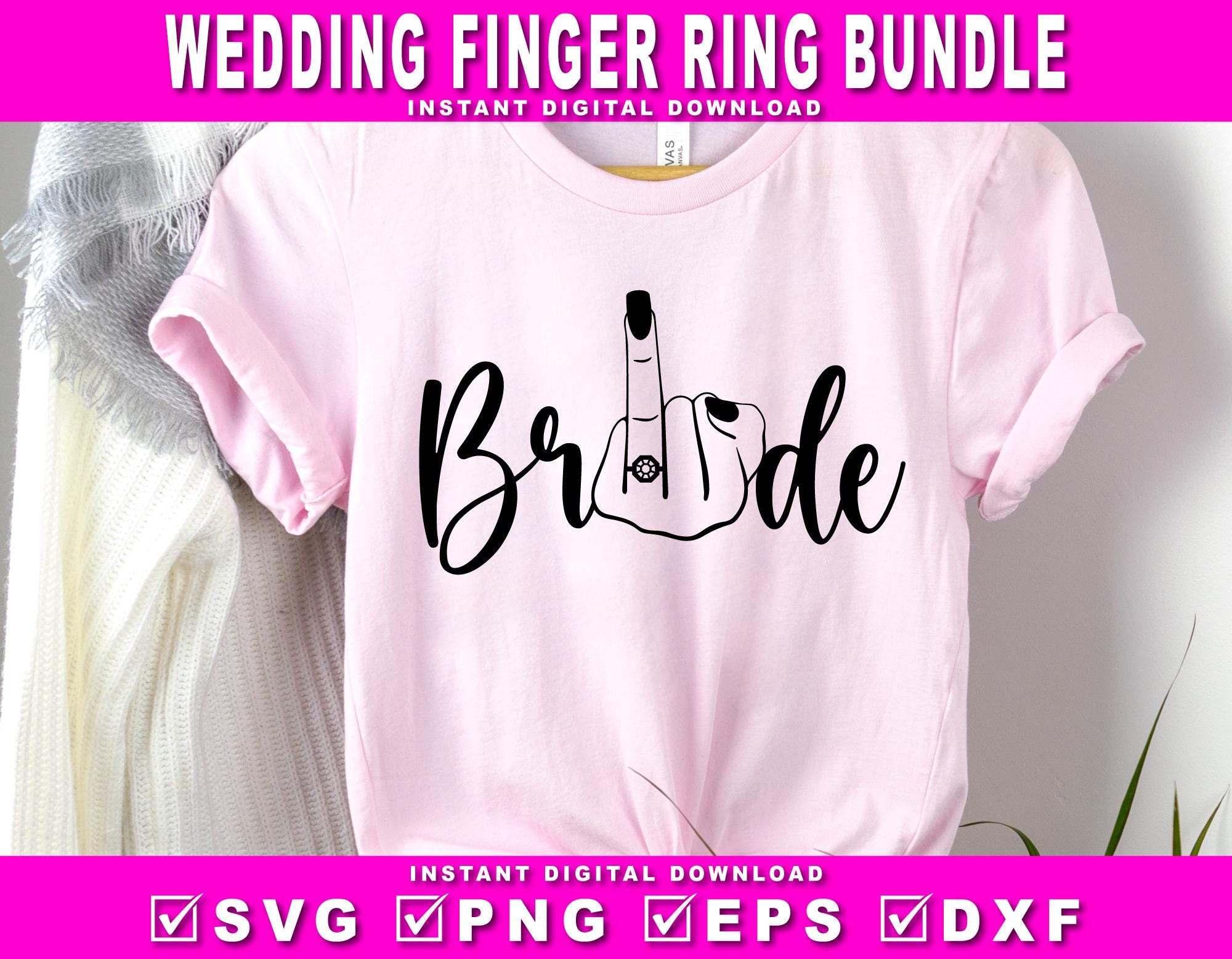 Bride Groom Wedding Finger SVG Bundle, Bride or Die Bachelorette Party ...