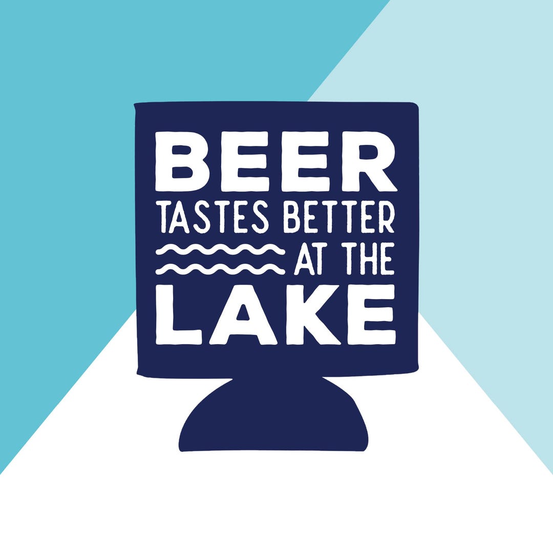 Beer Tastes Better at the Lake Can Cooler - Etsy
